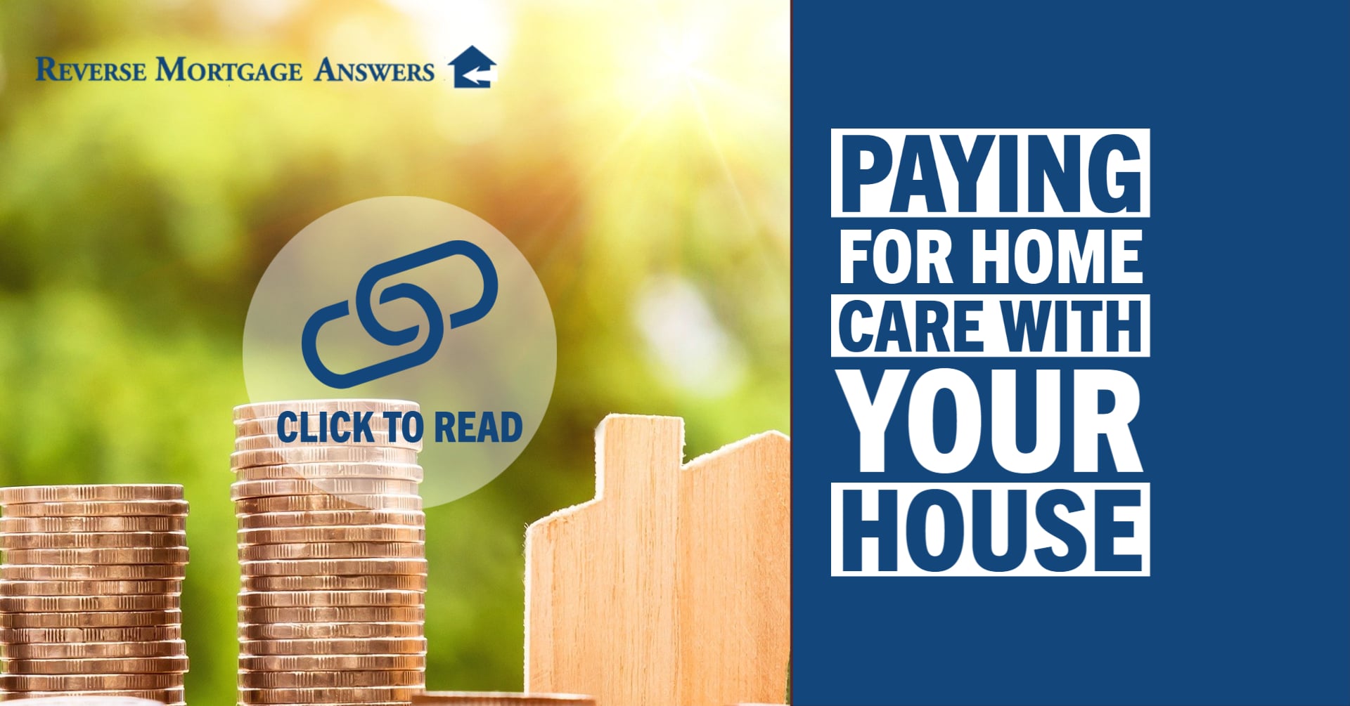 Paying For Home Care With Your House Using a Reverse Mortgage
